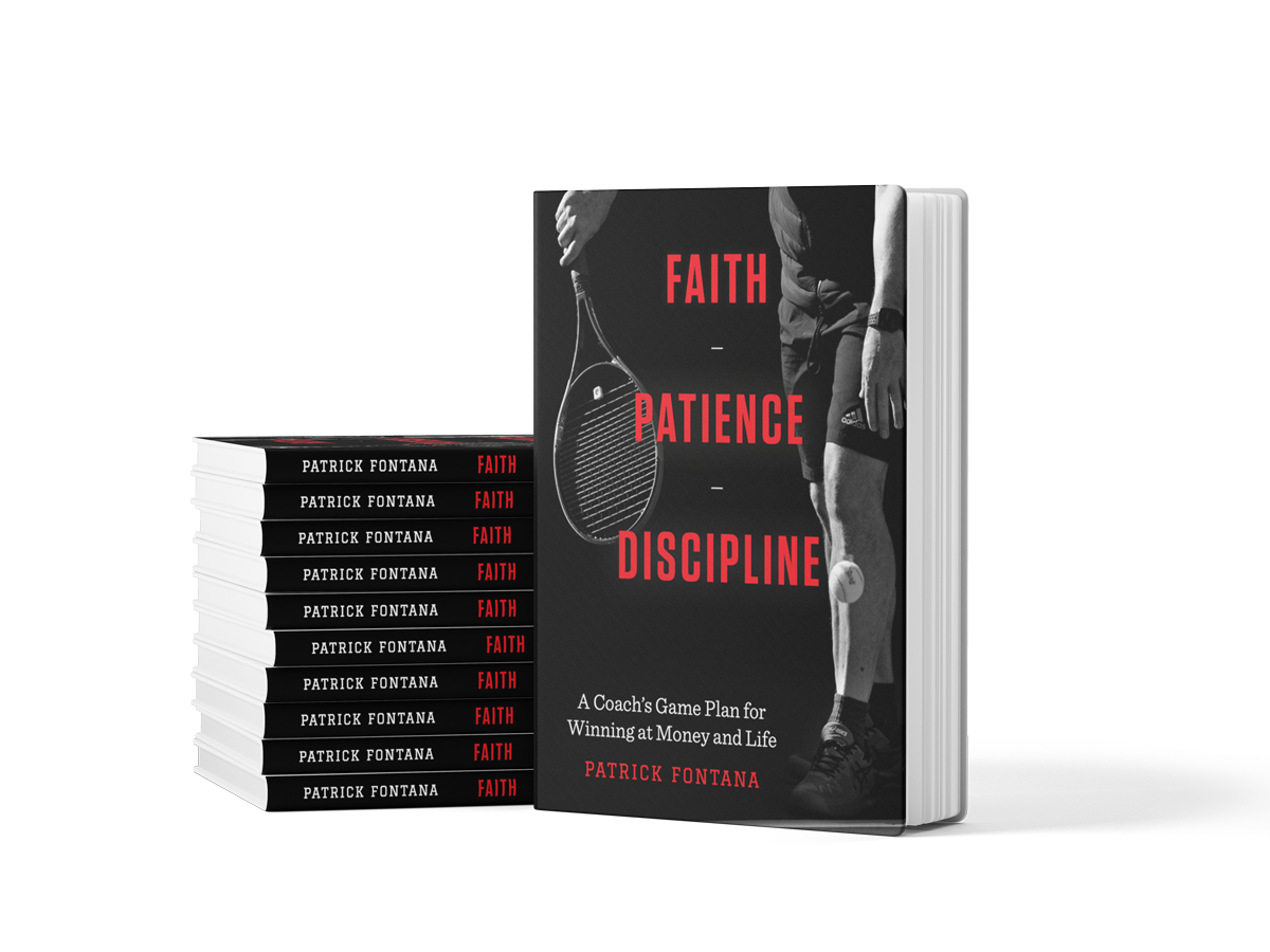 Winning at Money and Life | Faith - Patience - Discipline